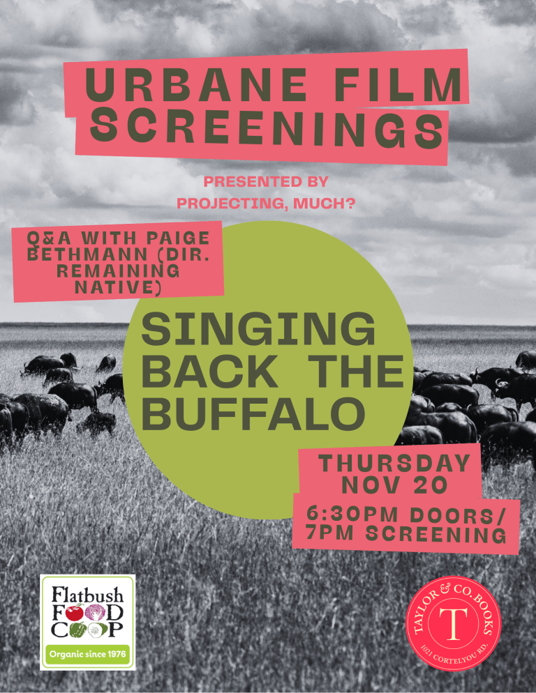 November Screening: Singing Back the Buffalo – Unofficial Social Chair